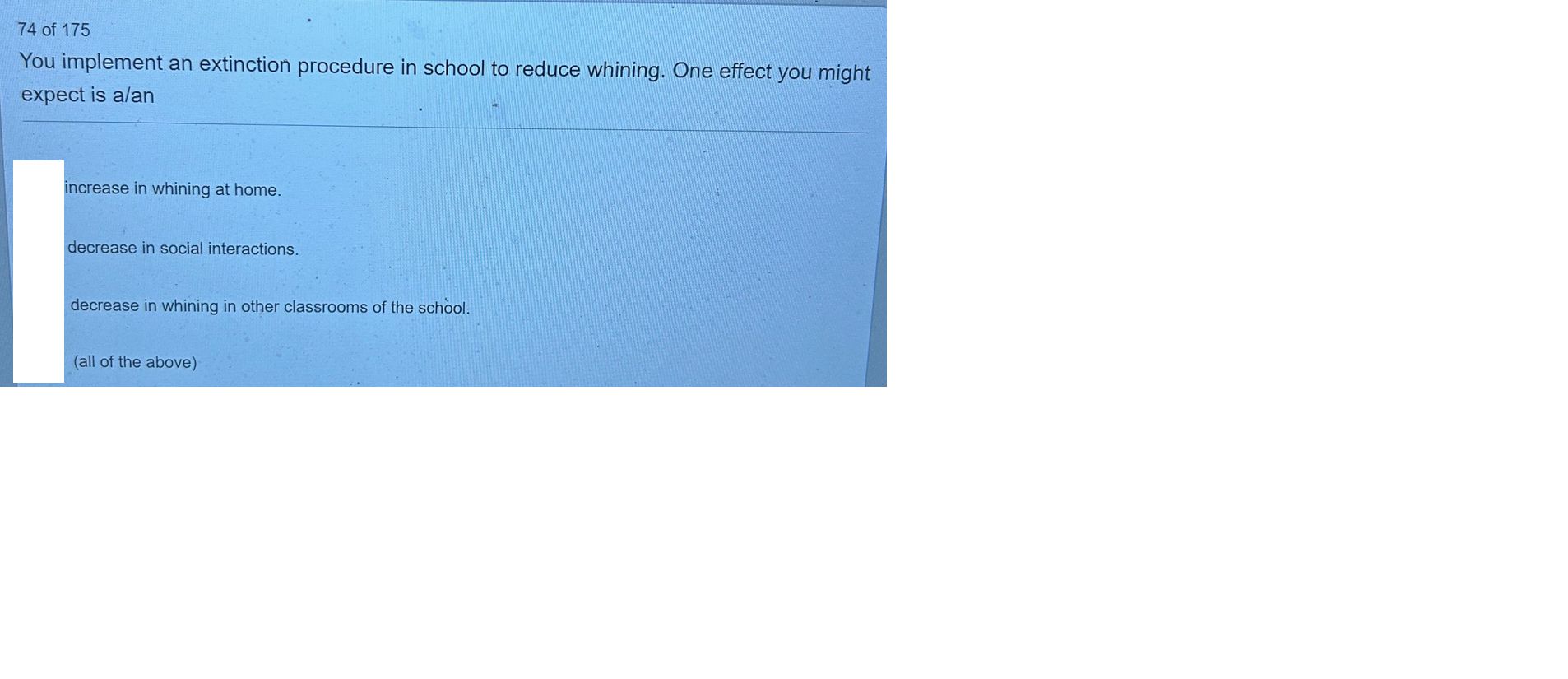 Solved by an EXPERT 74 ﻿of 175You implement an extinction procedure in | Chegg.com