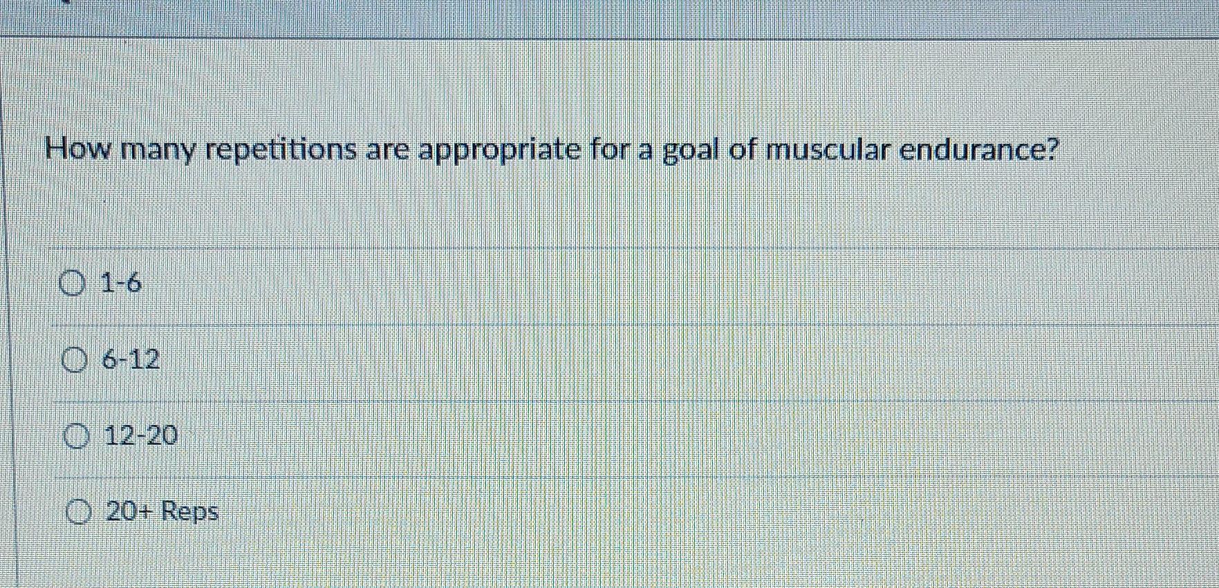 Solved How many repetitions are appropriate for a goal of | Chegg.com