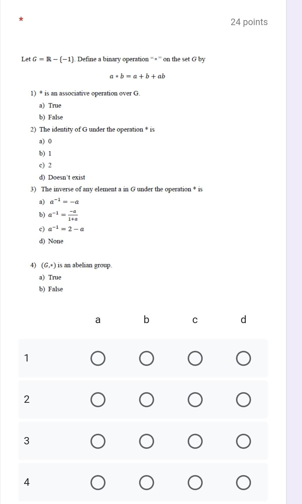 Solved * 24 points Let G = R-{-1}. Define a binary operation | Chegg.com
