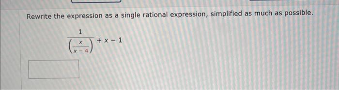 Solved Rewrite the expression as a single rational | Chegg.com