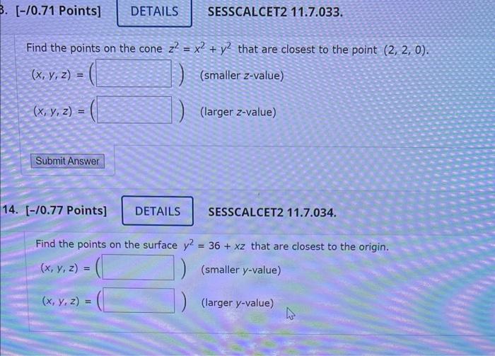 Solved Find the points on the cone z2=x2+y2 that are closest | Chegg.com