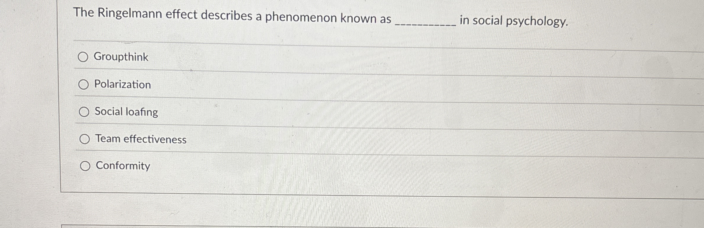 Solved The Ringelmann effect describes a phenomenon known as | Chegg.com