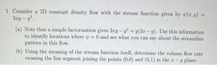 Solved 1. Consider a 2D constant density flow with the | Chegg.com