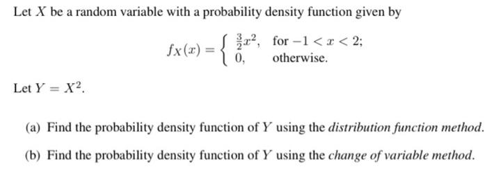 Solved Let X be a random variable with a probability density | Chegg.com