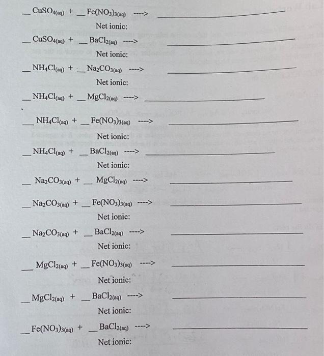 Solved −CuSO4(aq)+…Fe(NO3)3(aq) Net ionic: | Chegg.com