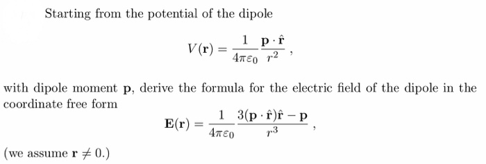 Solved Starting from the potential of the dipole 1 р:f V(r) | Chegg.com