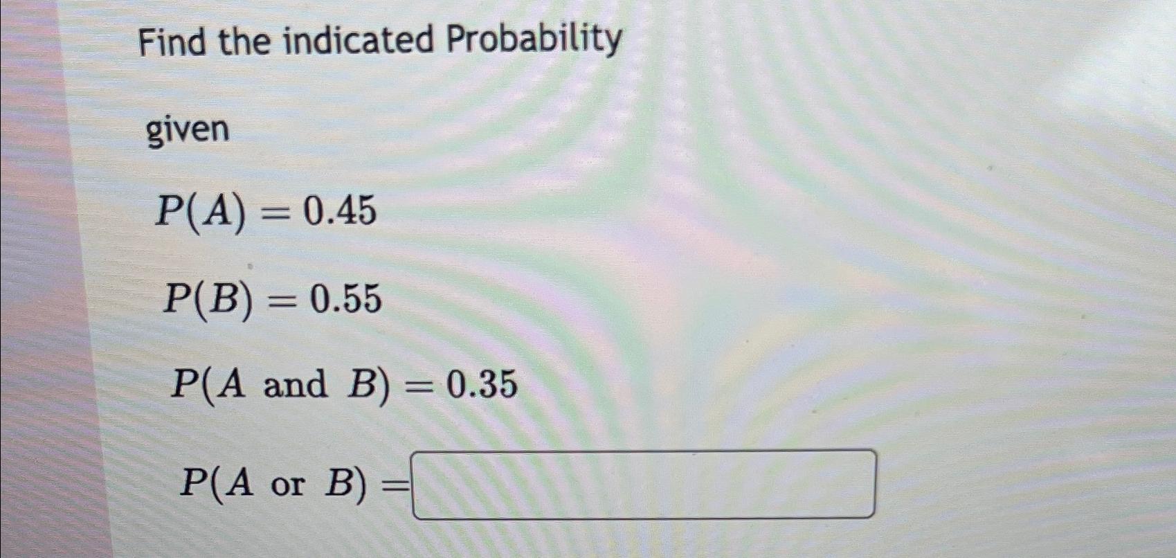 Solved Find the indicated Probability | Chegg.com