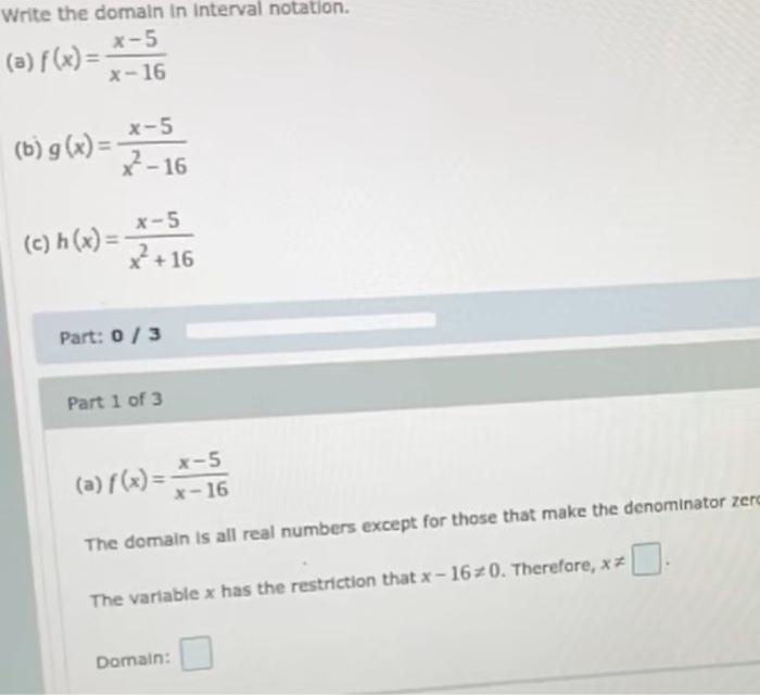 Solved Write the domain in Interval notation. x-5 (a) f(x)=- | Chegg.com