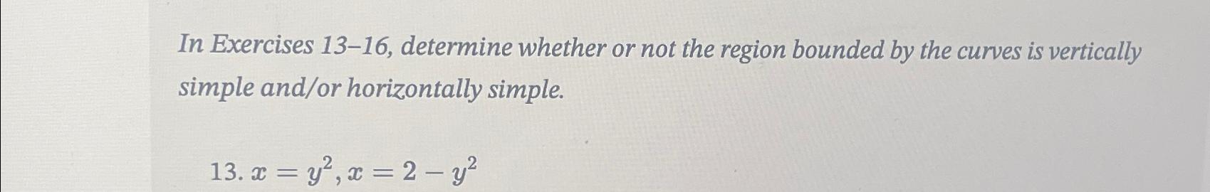 Solved In Exercises 13-16, ﻿determine whether or not the | Chegg.com