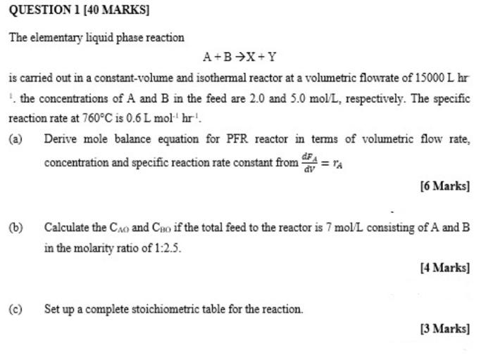 Solved QUESTION 1 [40 MARKS] The elementary liquid phase | Chegg.com