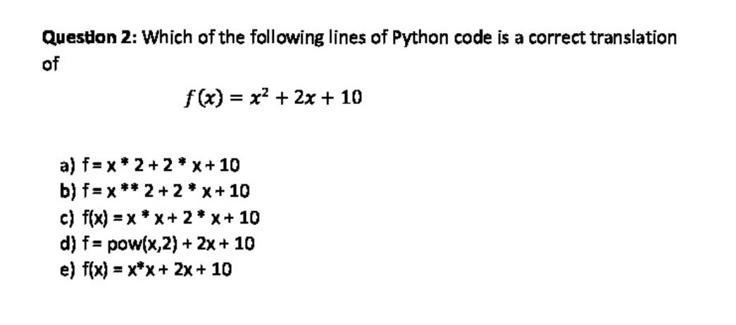Solved Question 2: Which of the following lines of Python | Chegg.com