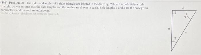 Solved (5\%) Problem 3: The sides and angles of a | Chegg.com