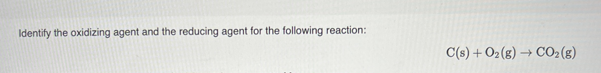 Solved Identify the oxidizing agent and the reducing agent | Chegg.com