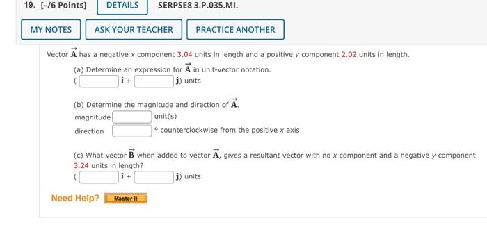 Solved Vector A has a negative x component 3.04 units in | Chegg.com