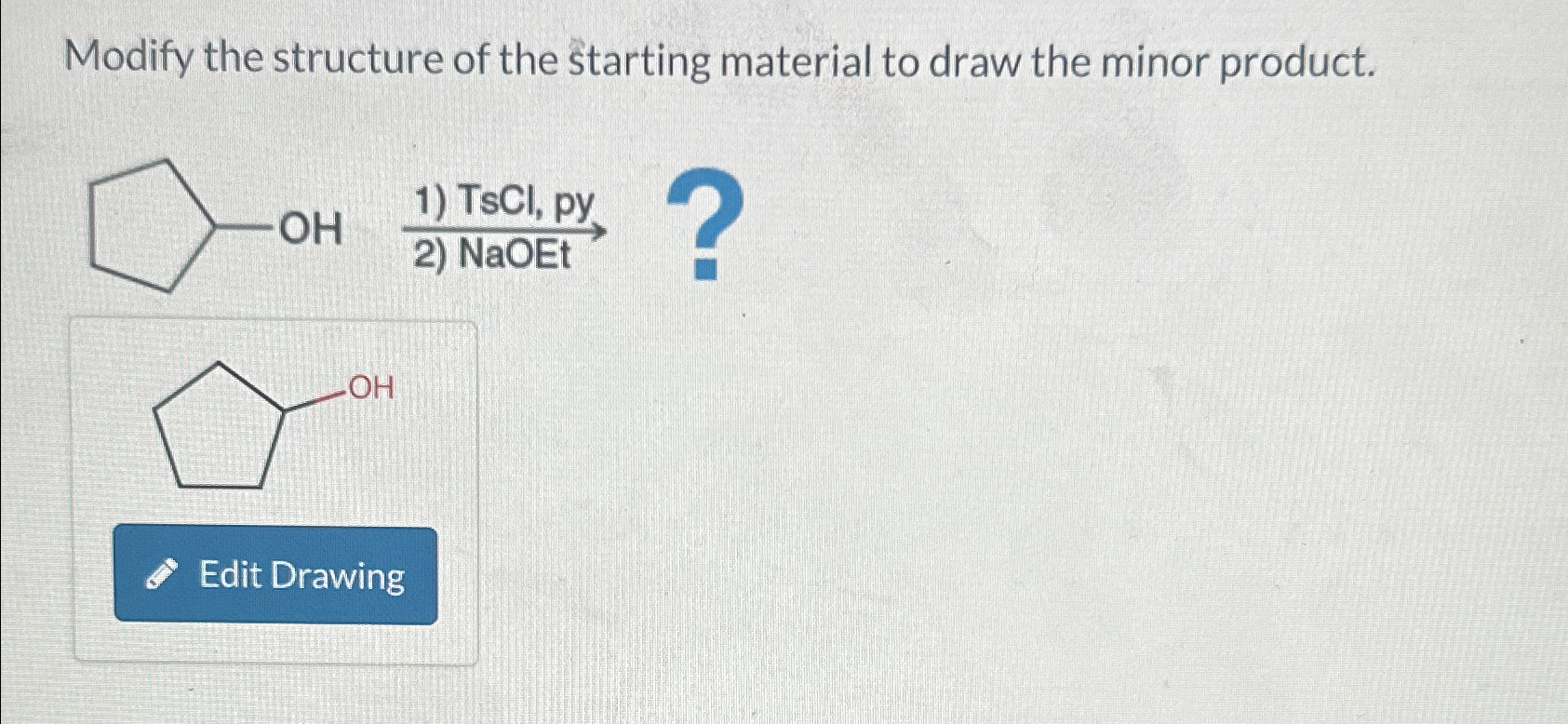 Solved Modify the structure of the starting material to draw | Chegg.com