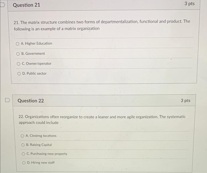 Question 21 3 pts 21. The matrix structure combines | Chegg.com
