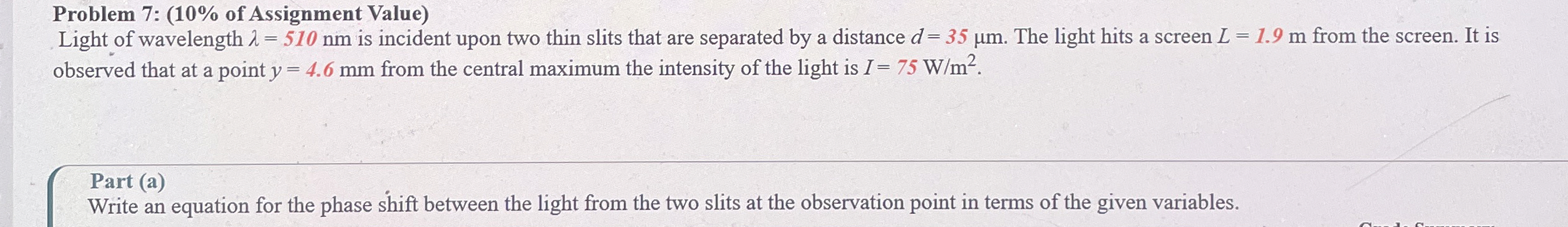 Solved Problem 7: (10% ﻿of Assignment Value)Light of | Chegg.com
