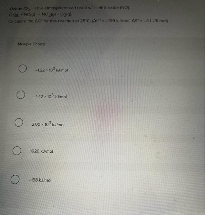 Solved Ozone (O3) in the atmosphere can react with nitric | Chegg.com