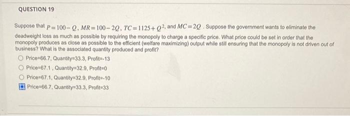Solved Suppose that P=100−Q,MR=100−2Q,TC=1125+Q2, and MC=2Q. | Chegg.com