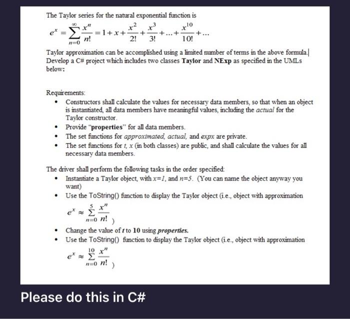 Solved The Taylor series for the natural exponential | Chegg.com