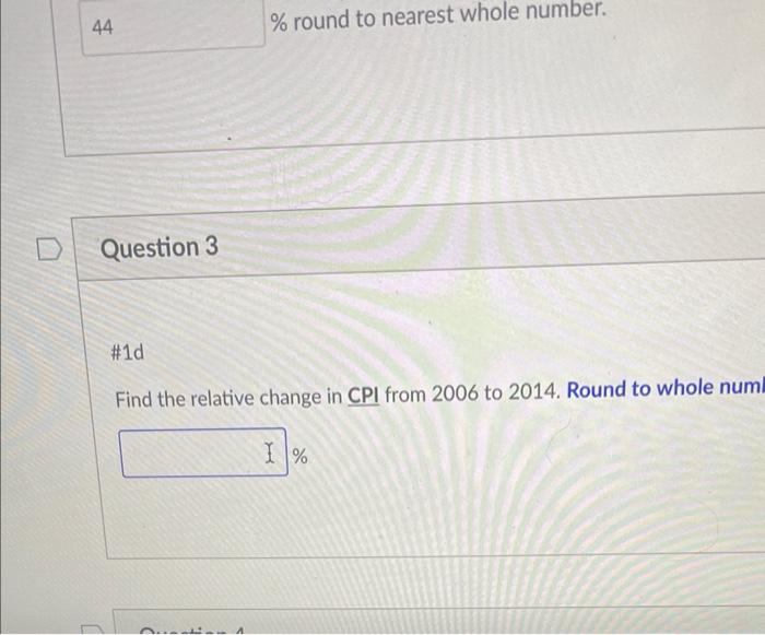 Solved % round to nearest whole number. Question 3 #1d Find | Chegg.com