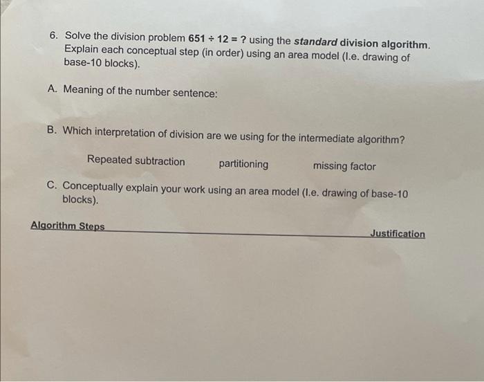 Solved 6 Solve The Division Problem 651 12 Using The 