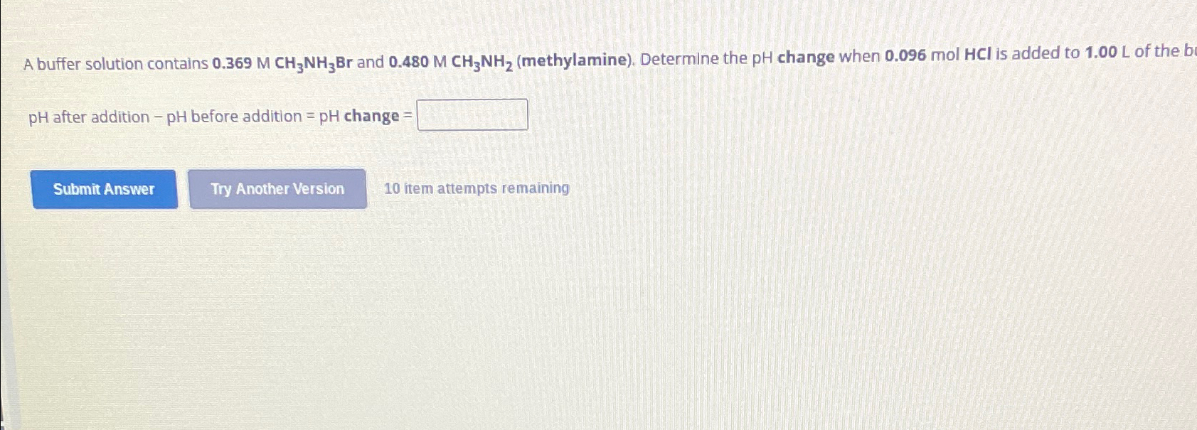 Solved A buffer solution contains 0.369MCH3NH3Br ﻿and | Chegg.com