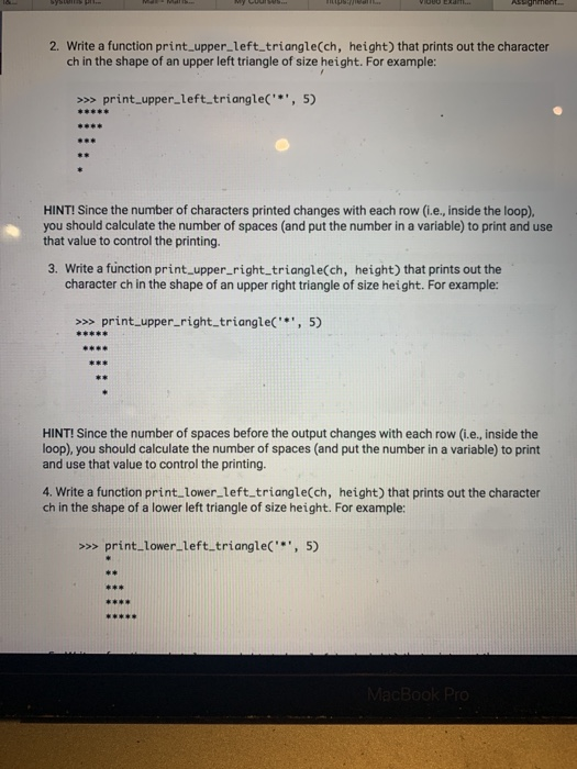Solved 2. Write a function print_upper_left_triangle(ch, | Chegg.com