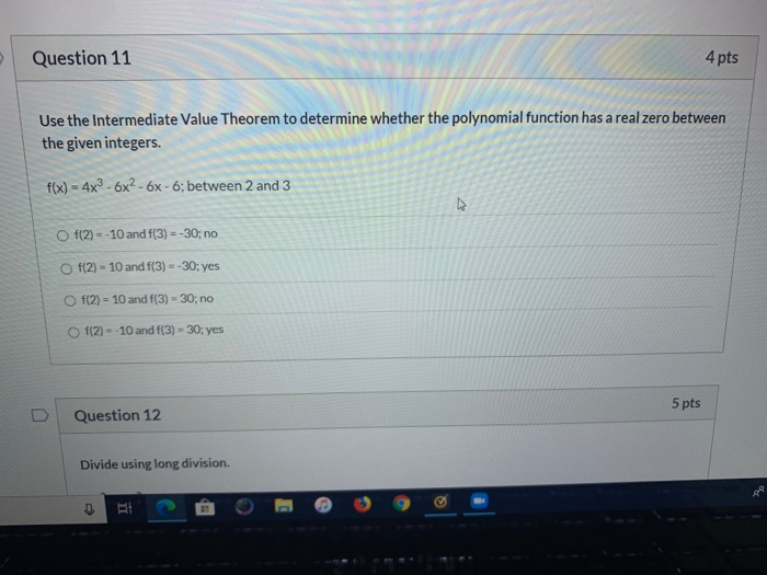 Solved Question 11 4 pts Use the Intermediate Value Theorem | Chegg.com