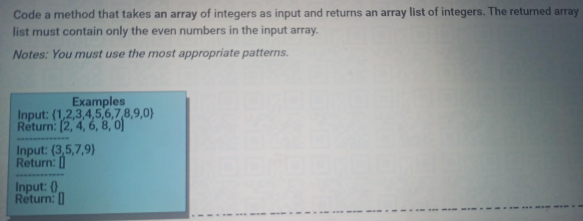 Solved Code a method that takes an array of integers as | Chegg.com