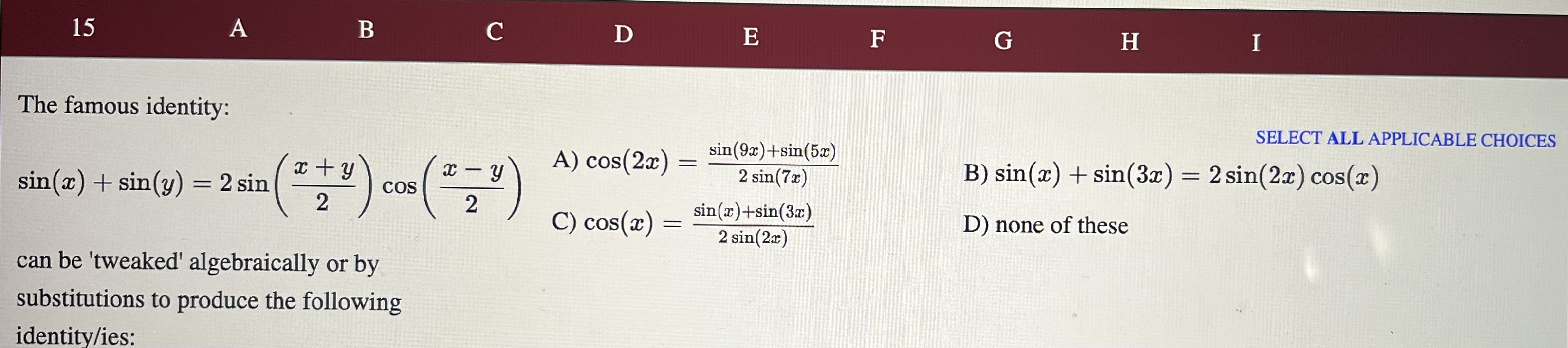 Solved The famous identity: | Chegg.com