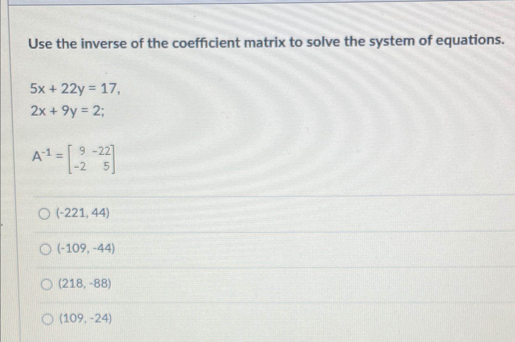 Use the inverse of the coefficient matrix to solve | Chegg.com