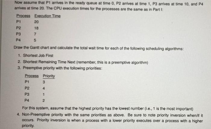 Solved Now assume that P1 arrives in the ready queue at time | Chegg.com