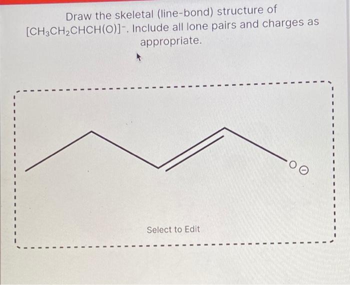 Solved Draw the skeletal (line-bond) structure of | Chegg.com