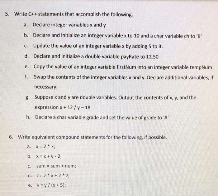 Solved 5. Write C++ statements that accomplish the | Chegg.com