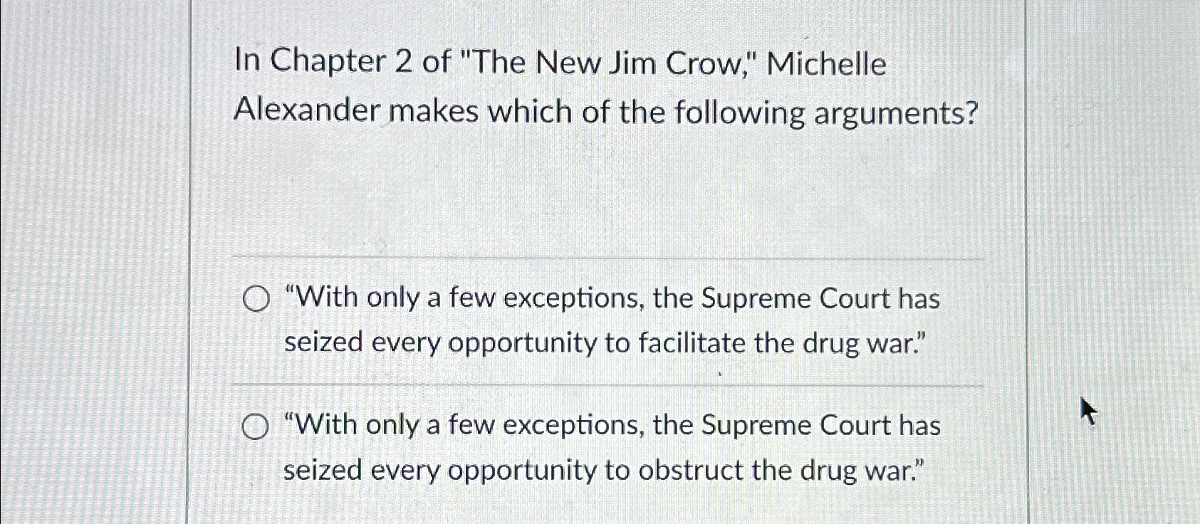 Solved In Chapter 2 ﻿of "The New Jim Crow," Michelle | Chegg.com