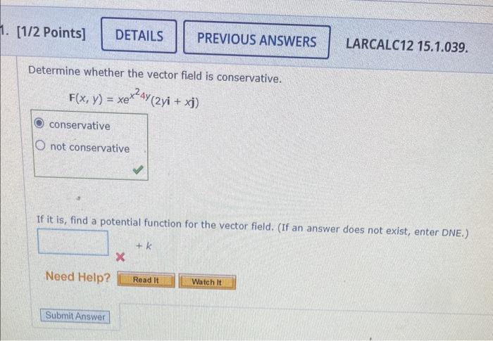 Solved Determine whether the vector field is conservative. | Chegg.com