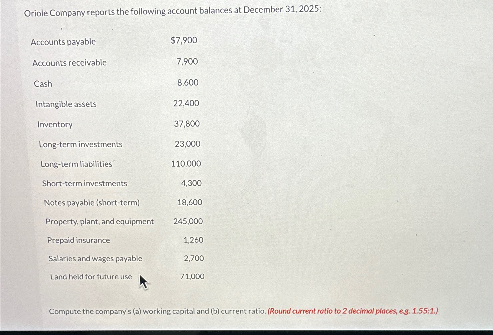 Solved Oriole Company reports the following account balances | Chegg.com