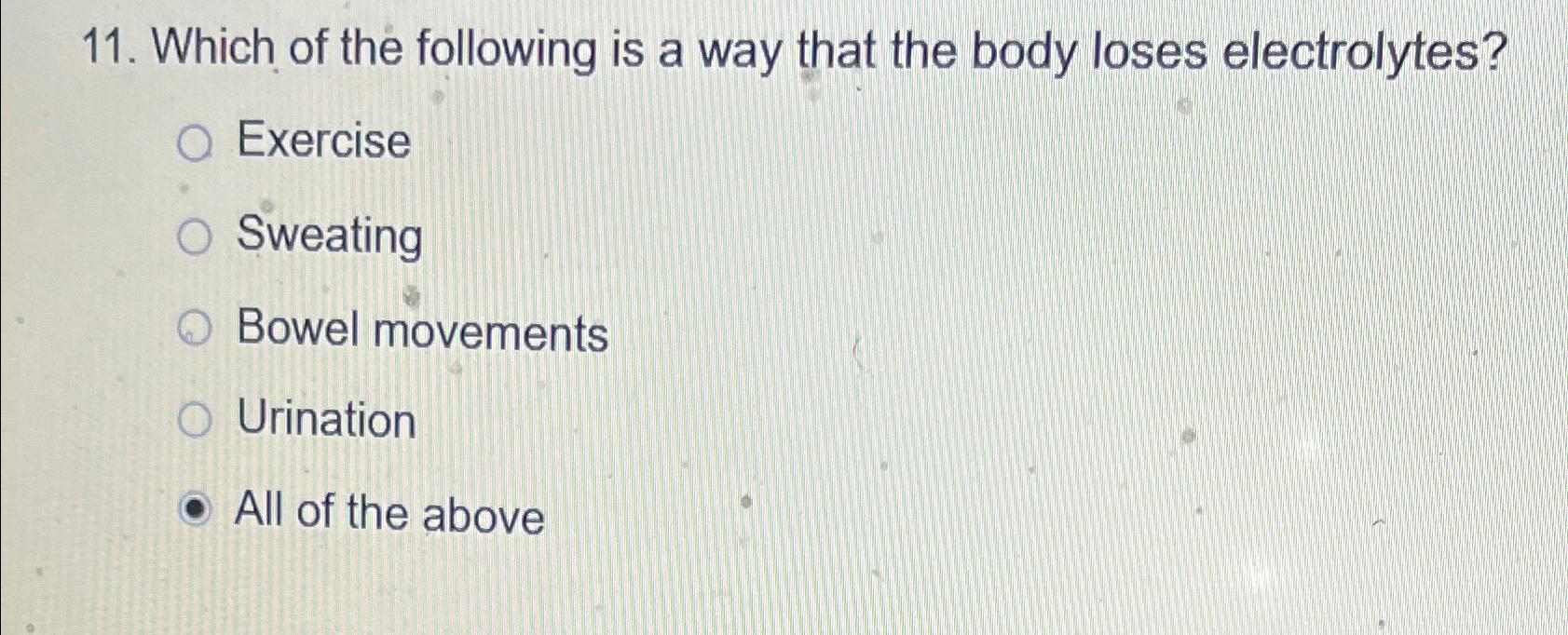 Solved Which of the following is a way that the body loses | Chegg.com