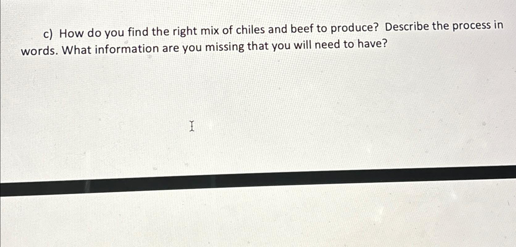 Solved c) ﻿How do you find the right mix of chiles and beef | Chegg.com