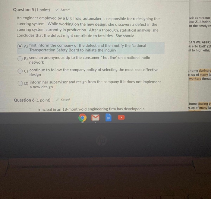 Solved Question 5 (1 point) Saved An engineer employed by a | Chegg.com