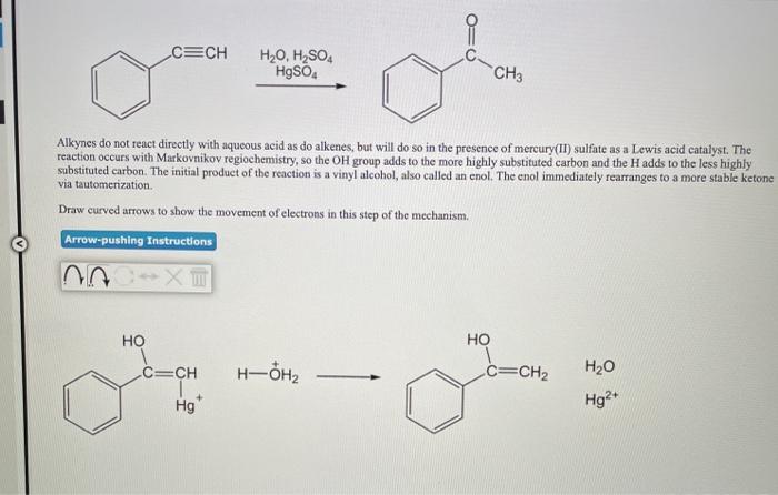 Solved CECH H20. H2SO4 HgSO4 CH3 Alkynes do not react | Chegg.com