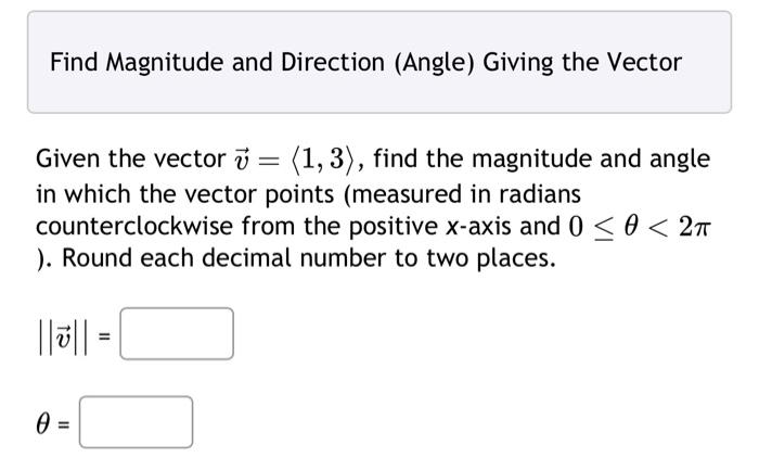 Solved Find Magnitude and Direction (Angle) Giving the | Chegg.com