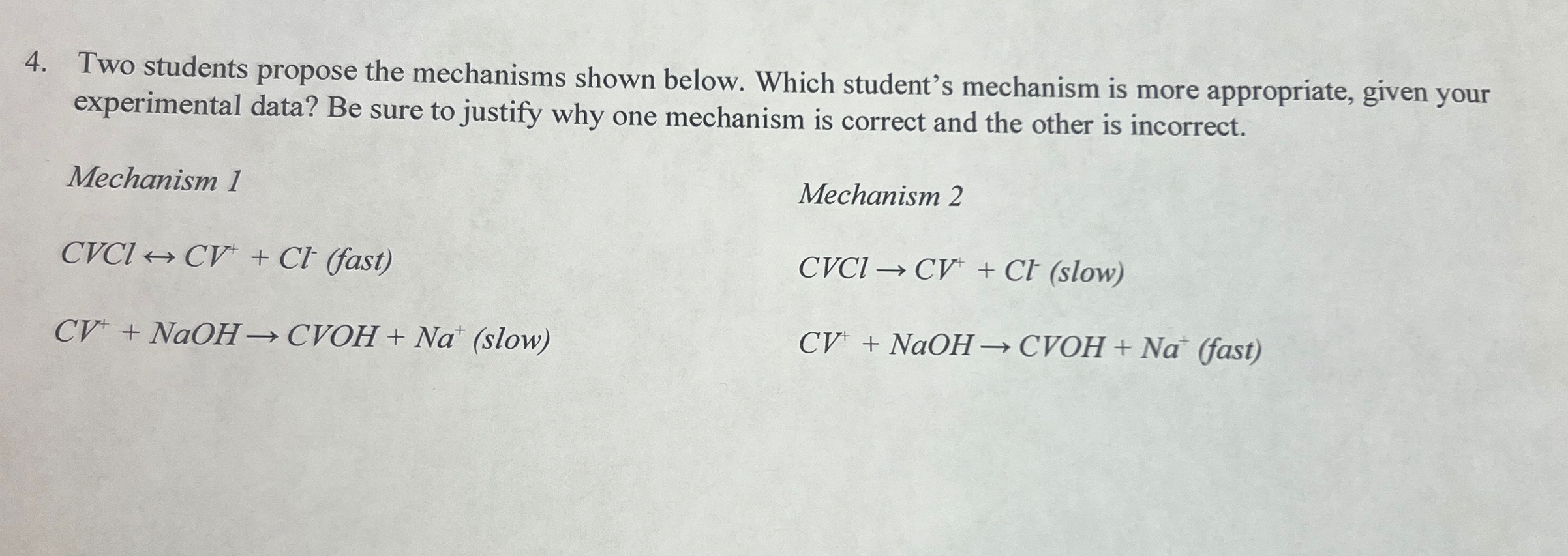 Solved Two students propose the mechanisms shown below. | Chegg.com