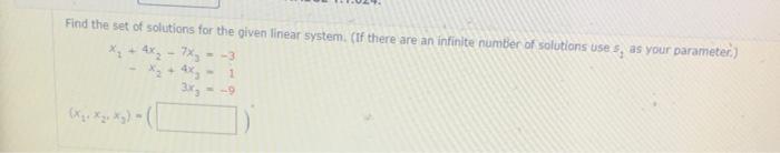 Solved Find the set of solutions for the given linear | Chegg.com