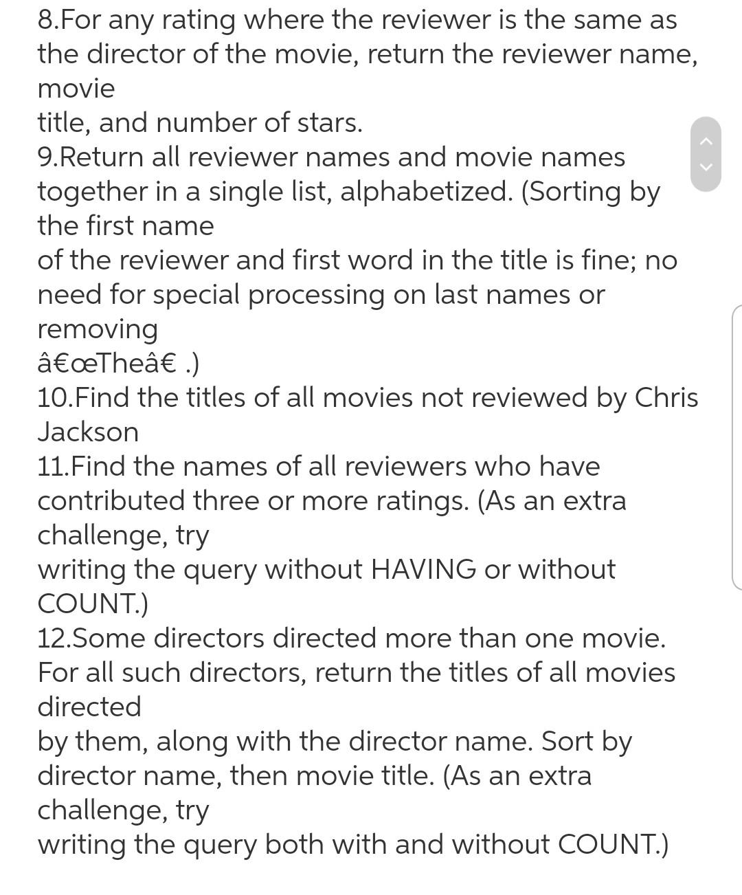 Solved 8.For any rating where the reviewer is the same as | Chegg.com