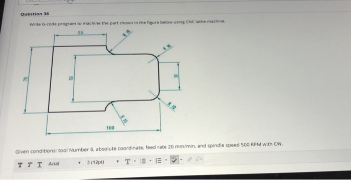 Solved Question 36 Write G-code program to machine the part | Chegg.com