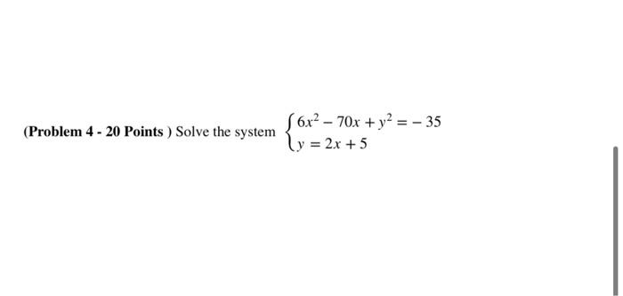 Solved (Problem 4-20 Points) Solve the system | Chegg.com