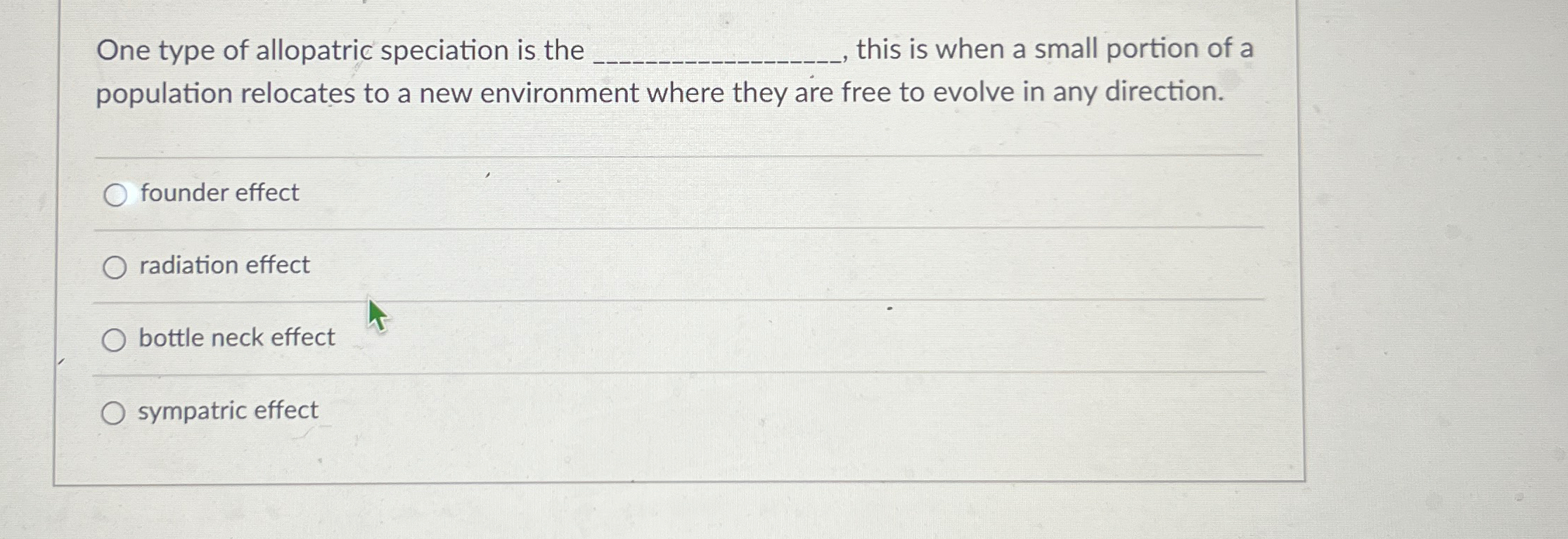 Solved One type of allopatric speciation is the , ﻿this is | Chegg.com