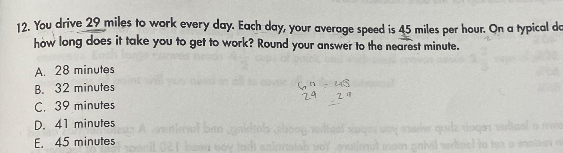 Solved You drive 29 ﻿miles to work every day. Each day, your | Chegg.com